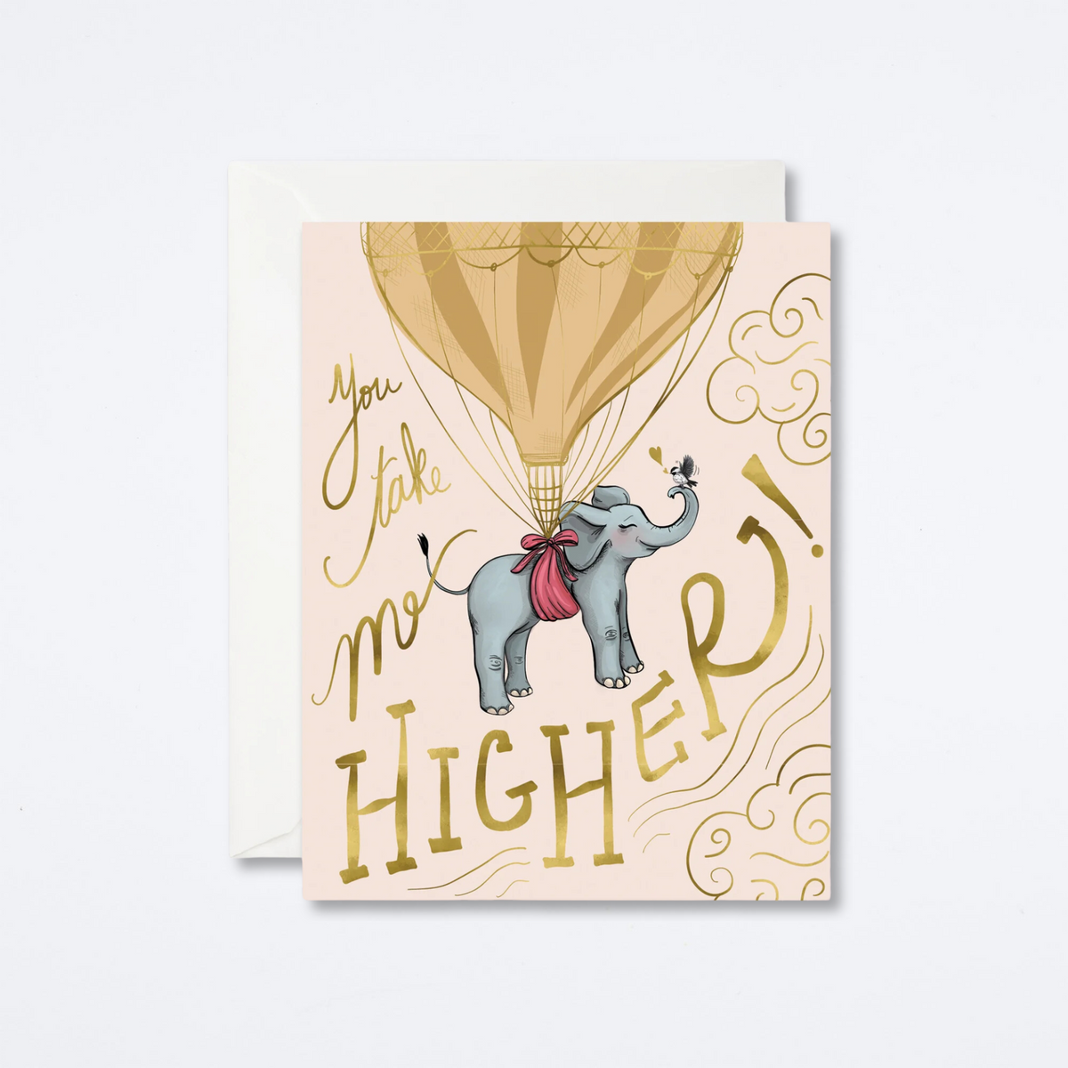You Take Me Higher Card — Archer Paper Goods
